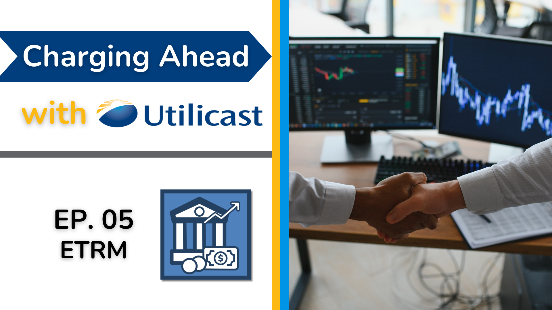 'Charging Ahead with Utilicast' EP. 5: Energy Trading and Risk ...